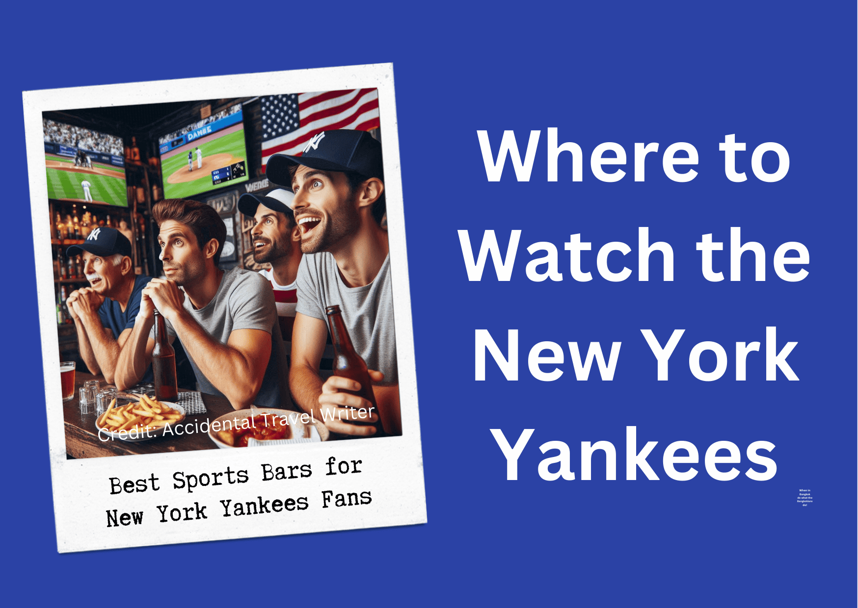 Top 10 New York Yankees Sports Bars - Accidental Travel Writer