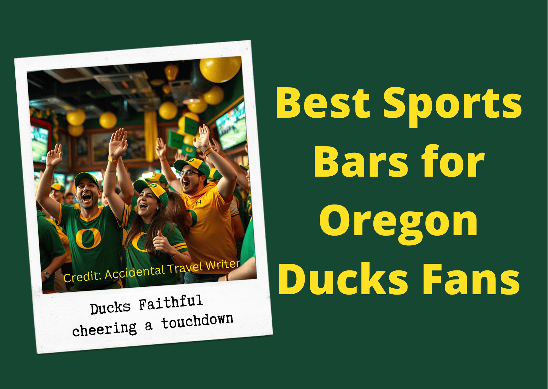 Best Sports Bars for Oregon Ducks Fans - Accidental Travel Writer