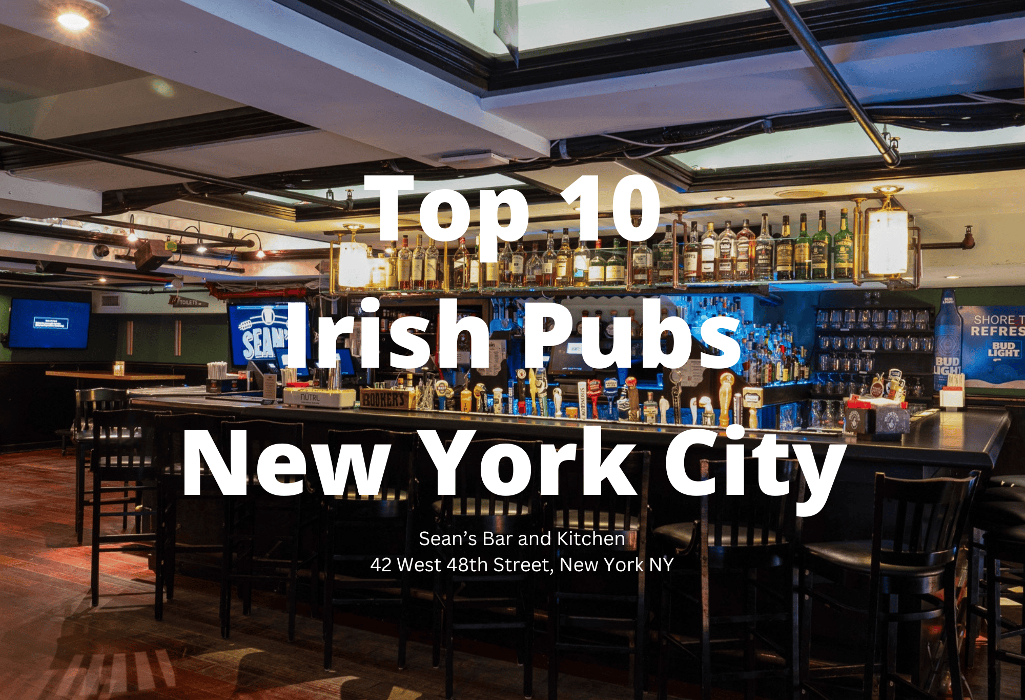 Top 10 Irish Pubs in New York City - Accidental Travel Writer